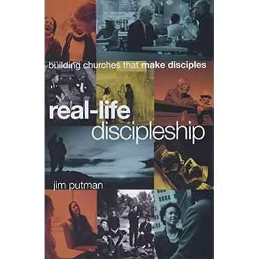 Real-Life Discipleship Training Manual : Equipping Disciples Who Make ...