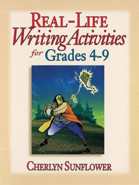 Real-Life Writing Activities for Grades 4-9, (Paperback) - Walmart.com