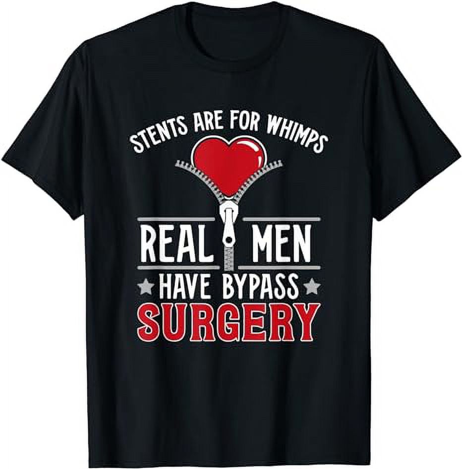Real Men Bypass Heart Attack Survivor Open Heart Surgery T-Shirt ...