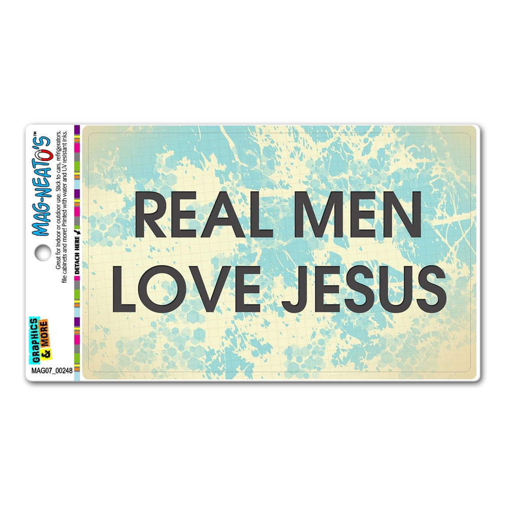 Real Men Love Jesus - Religious Christian MAG-NEATO'S(TM) Car ...