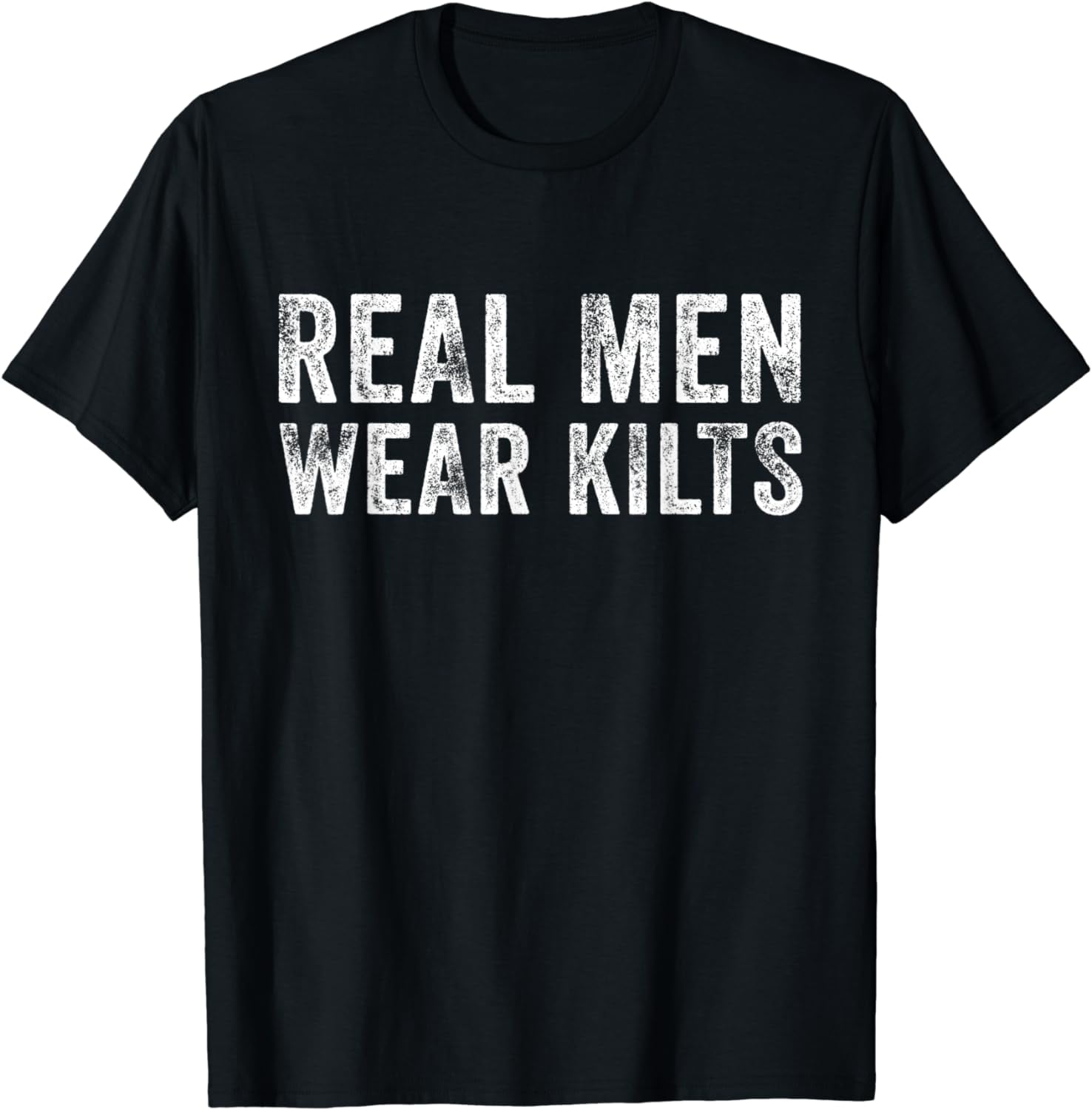 Real Men Wear Kilts Scottish Irish Kilt Humor Funny Vintage T-Shirt ...