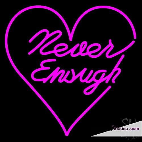 Real Neon Led Tubes Never Enough Heart Led Sign Handmade Lamp Neon ...