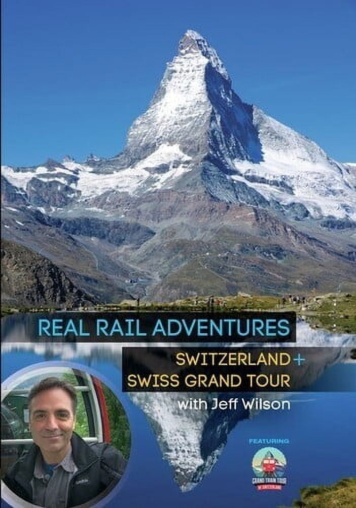 Real Rail Adventures: Switzerland / Real Rail Adventures: Swiss ...