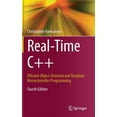 Real-Time C++: Efficient Object-Oriented and Template Microcontroller Programming, (Hardcover ...