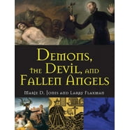 Begone Satan! a Soul-Stirring Account of Diabolical Possession ...