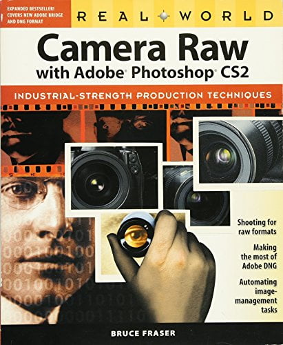 Pre-Owned Real World Camera Raw with Adobe Photoshop CS2 Paperback ...
