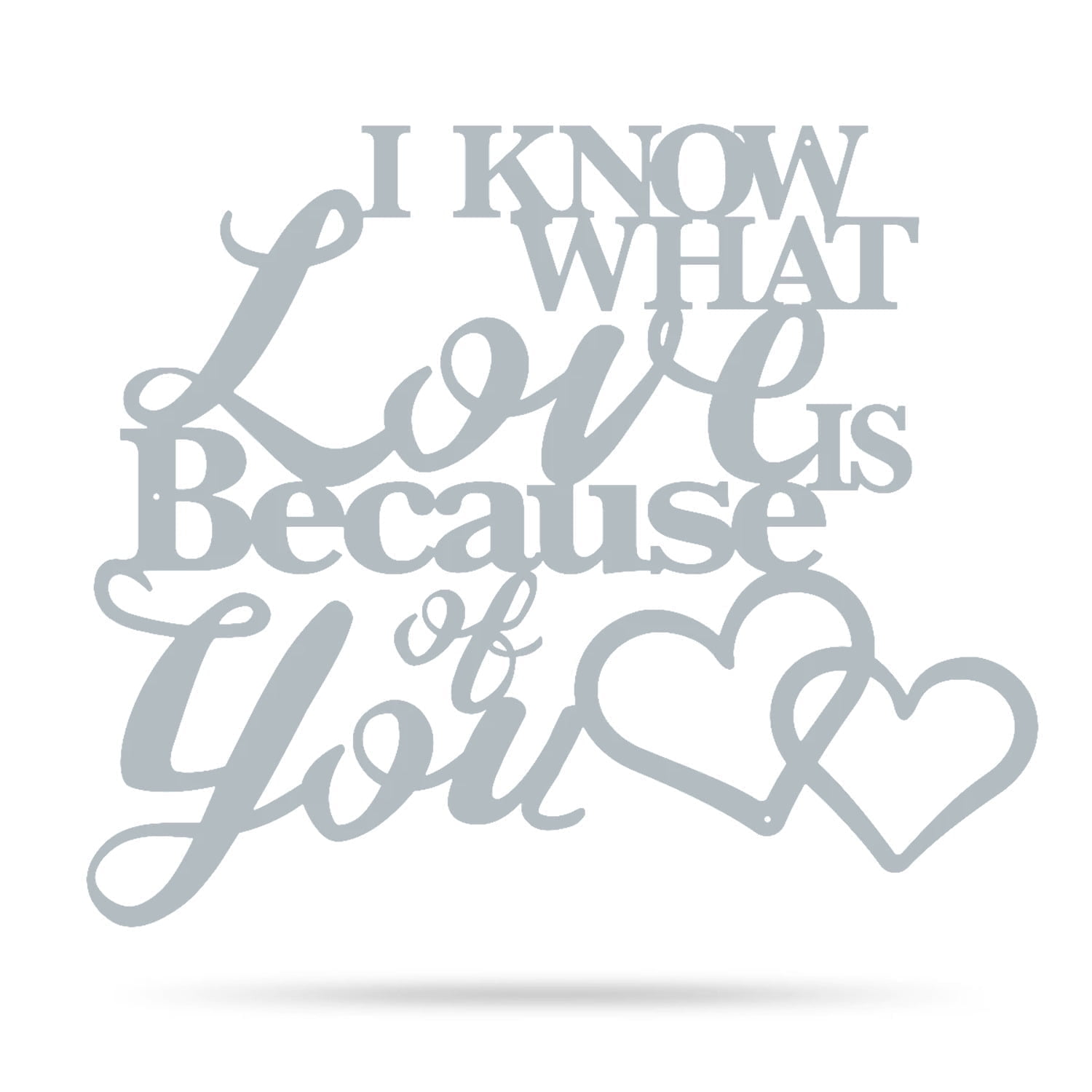 RealSteel: "I Know What Love Is" Wall Art – Meaningful Metal Home Décor ...
