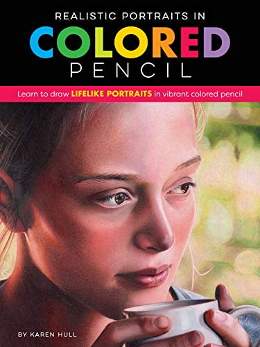 Pre-Owned Realistic Portraits in Colored Pencil: Learn to draw lifelike ...