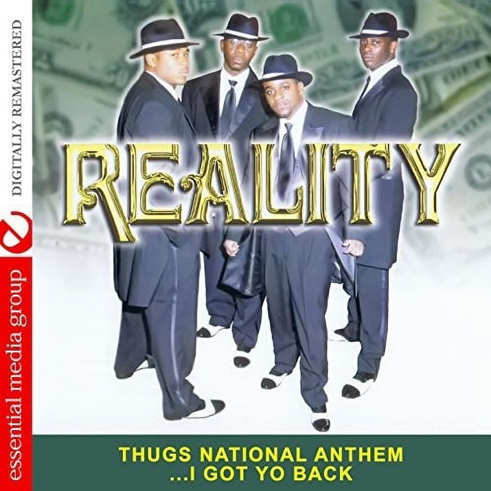 Reality - Thugs National Anthem i Got Yo Back - Music & Performance ...