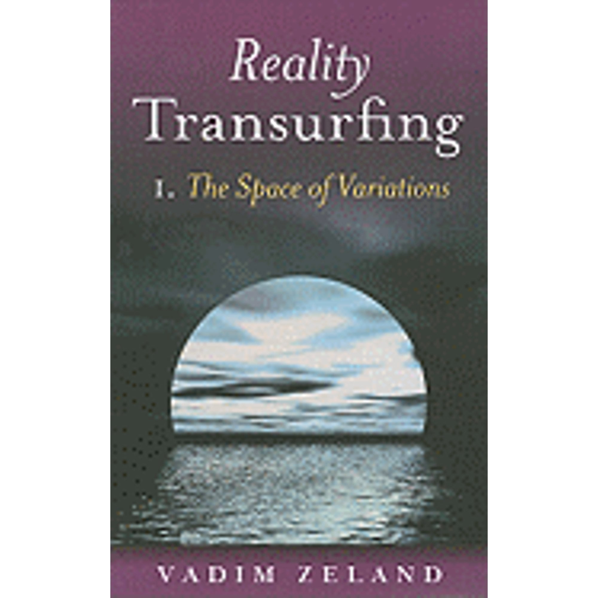 Reality Transurfing 1: The Space of Variations - Non-Fiction Bestseller ...