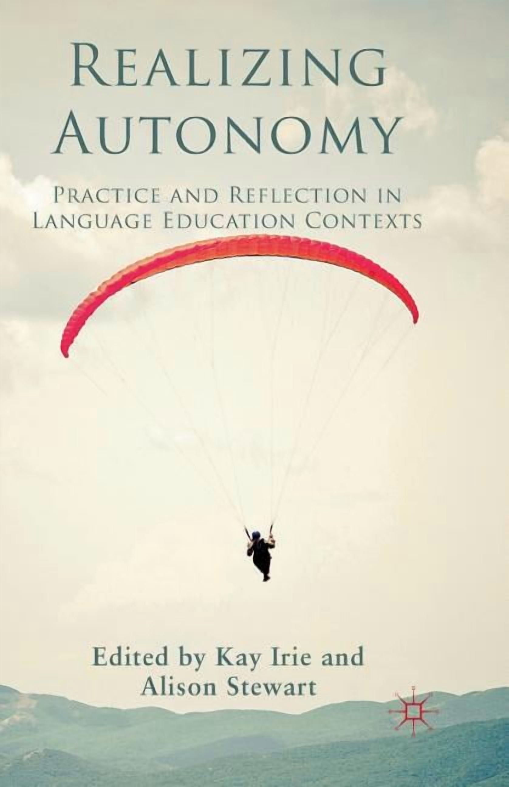 Realizing Autonomy: Practice and Reflection in Language Education ...