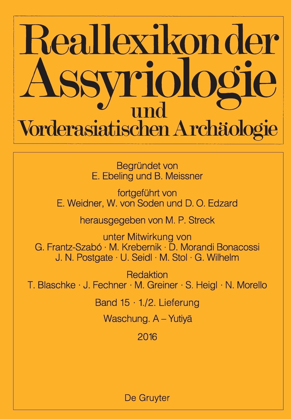 Reallexikon der Assyriologie und Vorderasiatischen Arch?ologie ...