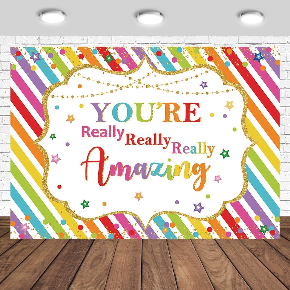 You're Really Amazing Backdrop Colorful Decorations Banner ...
