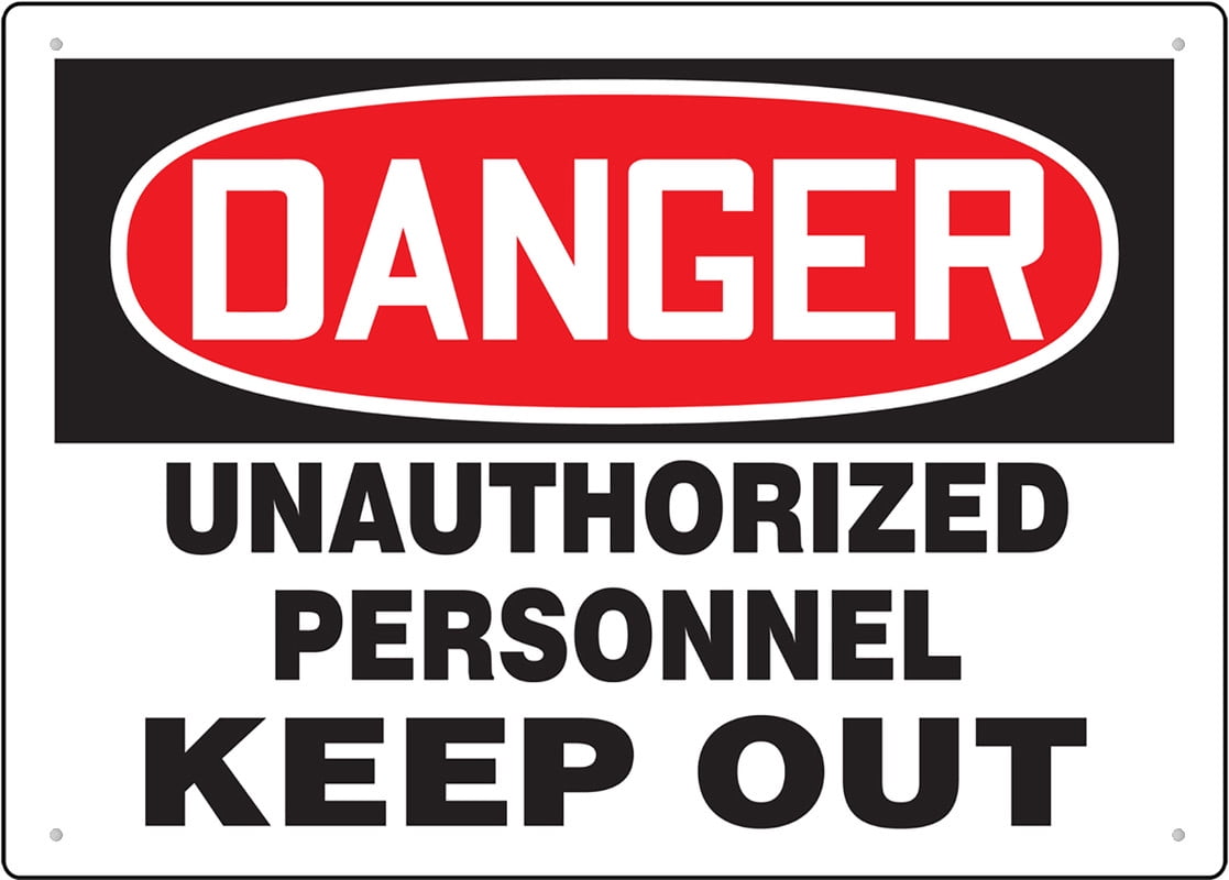 Really Danger Safety Sign Unauthorized Personnel Keep Out Outdoor, Uv ...