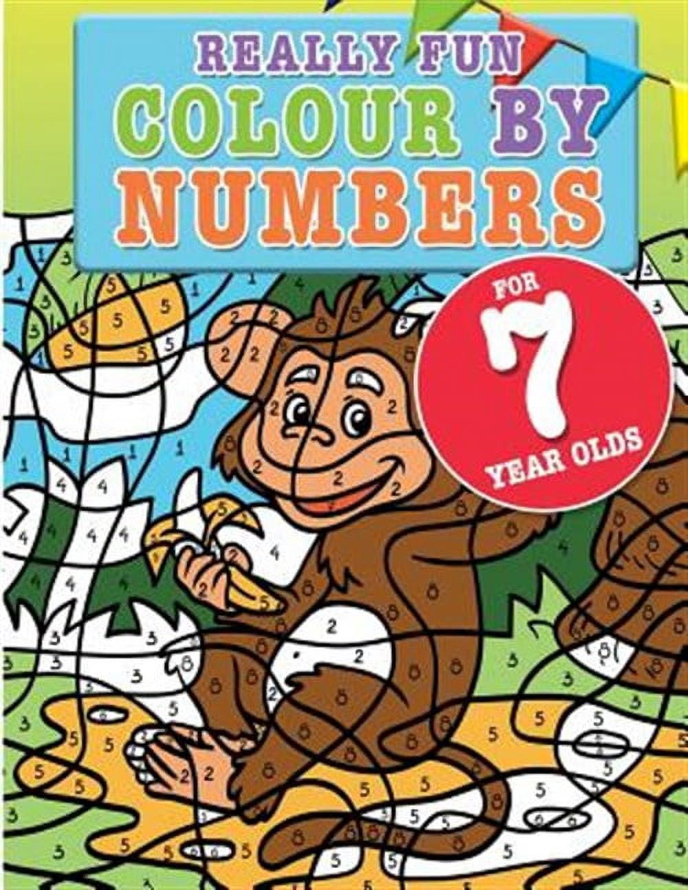 Really Fun Colour By Numbers For 7 Year Olds: A fun & educational ...