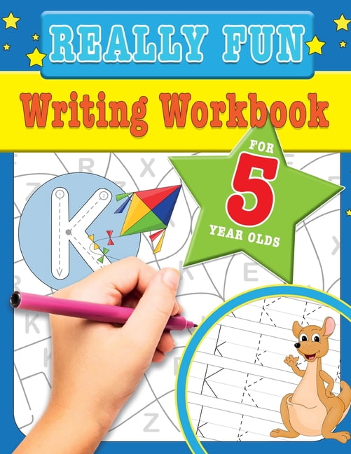 Really Fun Writing Workbook For 5 Year Olds: Fun & educational writing ...