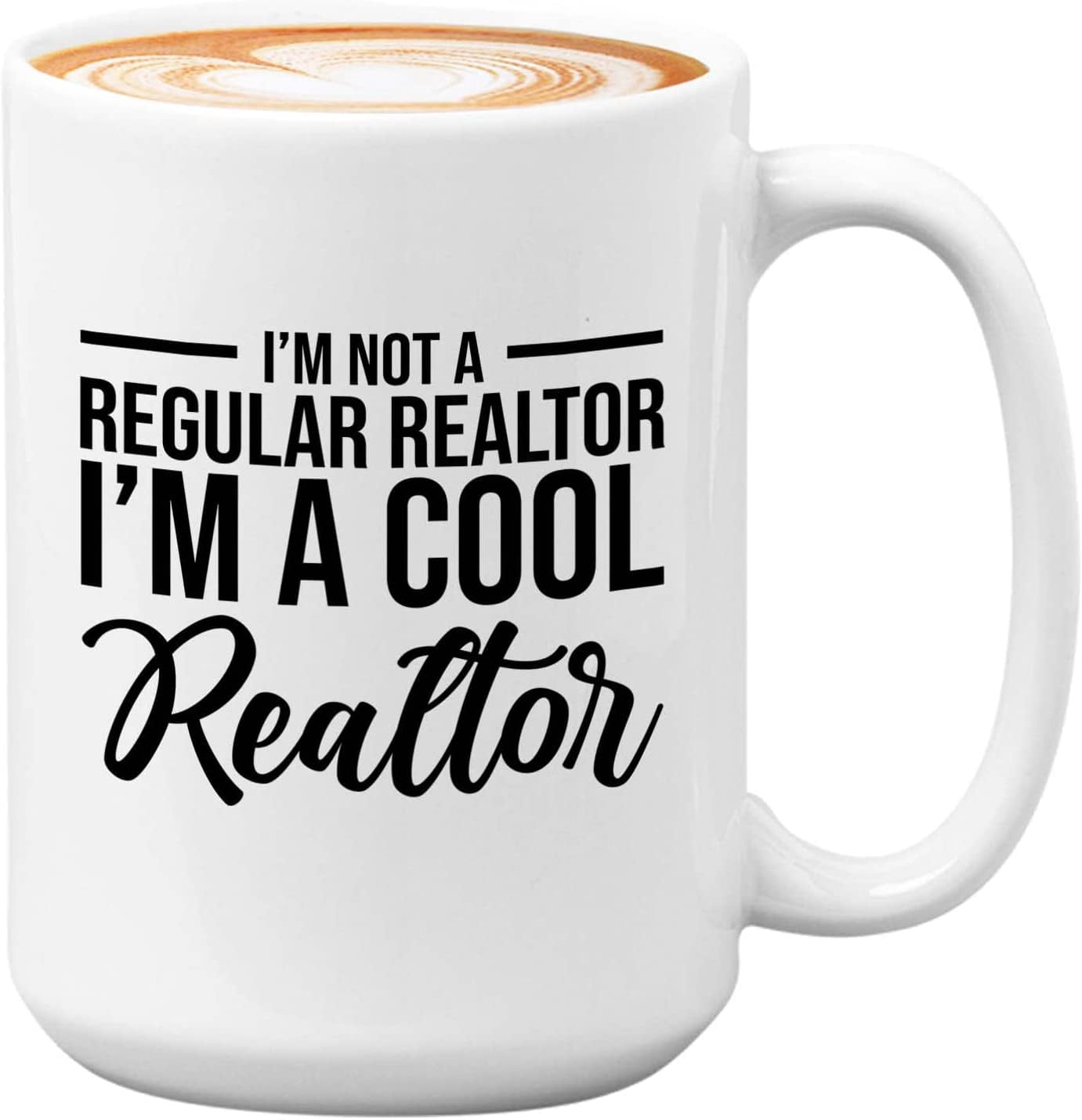 Realtor Coffee Mug 15oz White - I'm Not a regular - Estate Agent Real ...