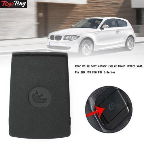 Rear Child Seat Anchor ISOFix Cover 52207319686 For BMW F20 F30 F31 3 ...