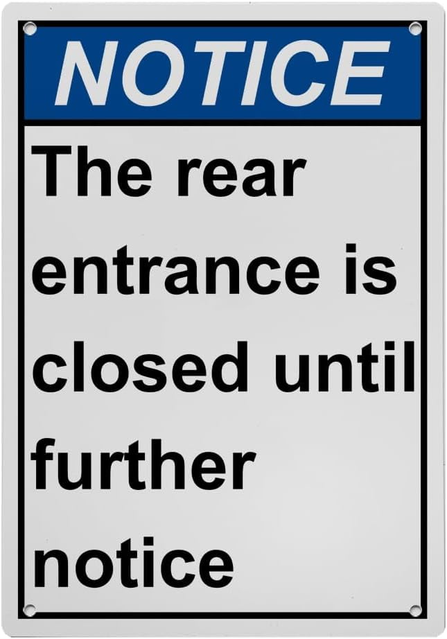 Rear Entrance Closed Sign, Industrial Do Not Enter Sign 8"x12" UV ...