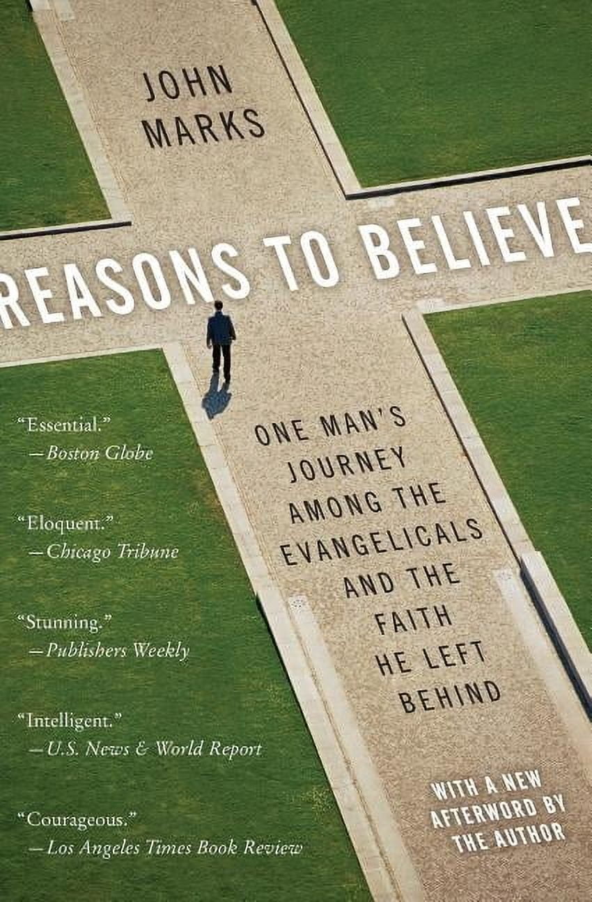 Reasons to Believe: One Man's Journey Among the Evangelicals and the ...
