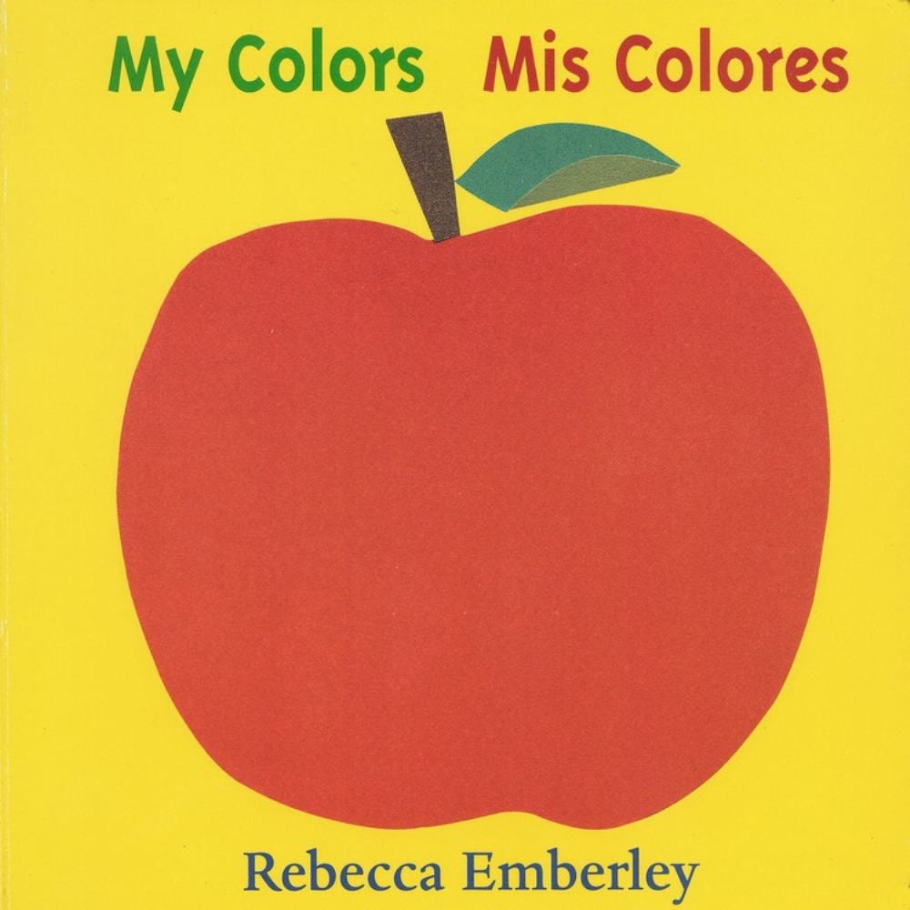 Rebecca Emberley: My Colors/ Mis Colores (Bilingual edition) (Board ...