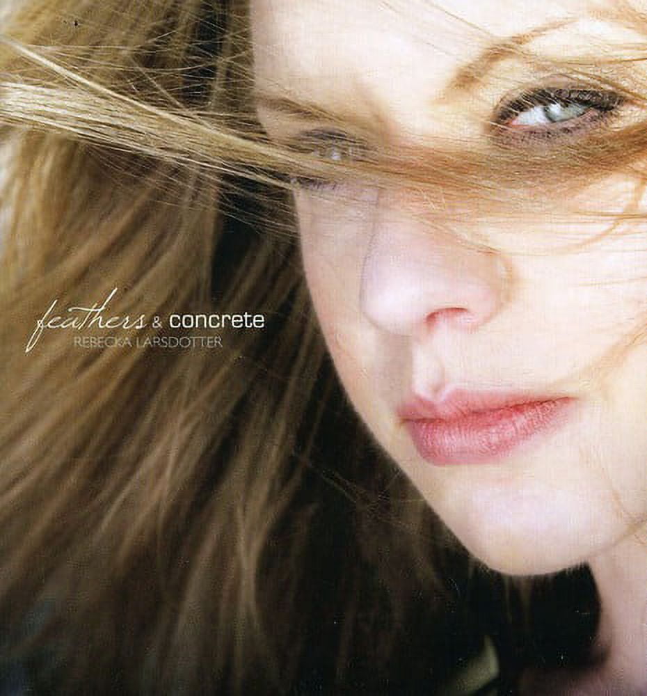 Rebecka Larsdotter - Feathers and Concrete - Music & Performance - CD ...