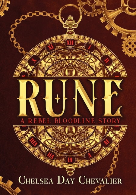 Rebel Bloodlines Rune: A Rebel Bloodline Story, Book 1, (Hardcover ...