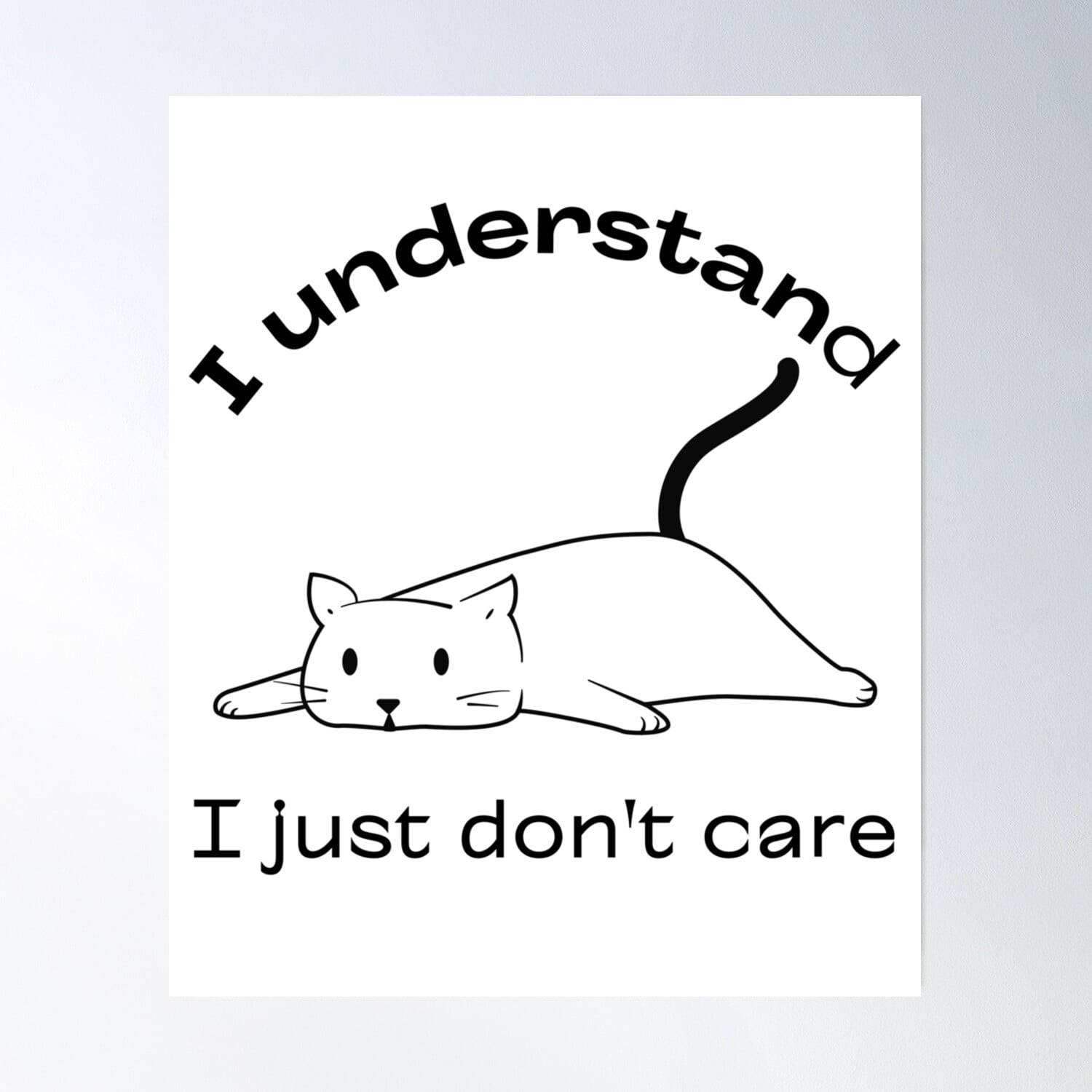 Rebel Rascal: The 'I Don'T Care' Cat Poster Wall Art, Modern Wall Decor ...