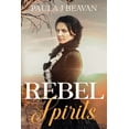 Rebel Spirits, (Paperback) - Walmart.com
