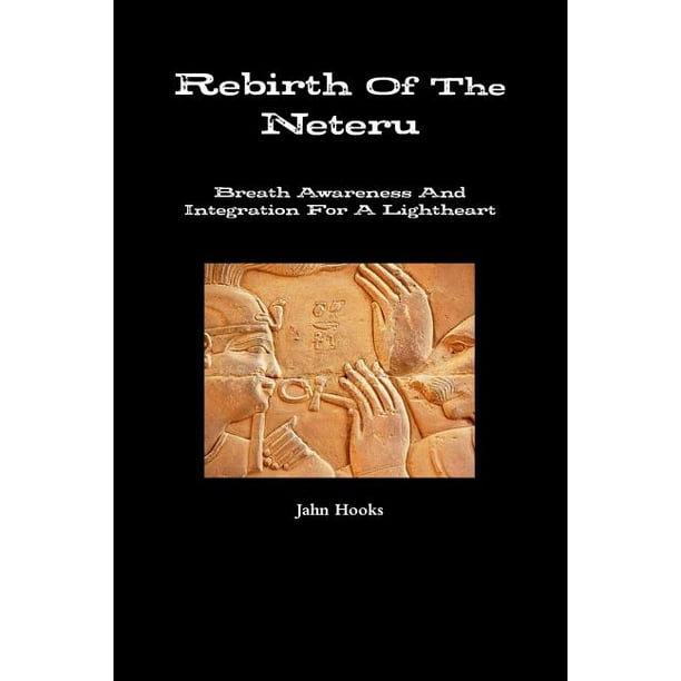 Rebirth of the Neteru (Paperback) - Walmart.com