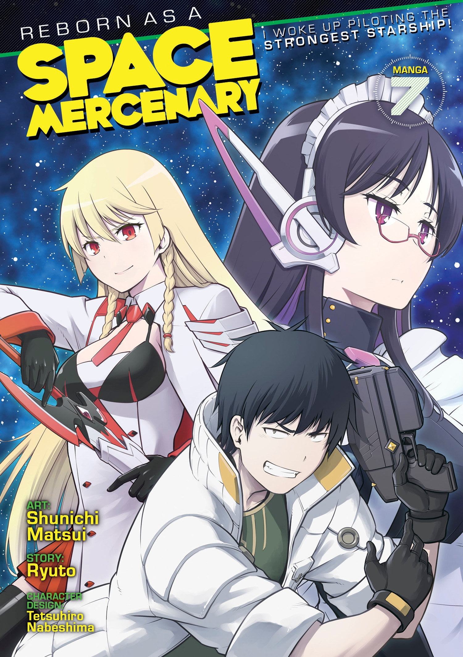 Reborn as a Space Mercenary: I Woke Up Piloting the Strongest Starship! (Manga): Reborn as a ...