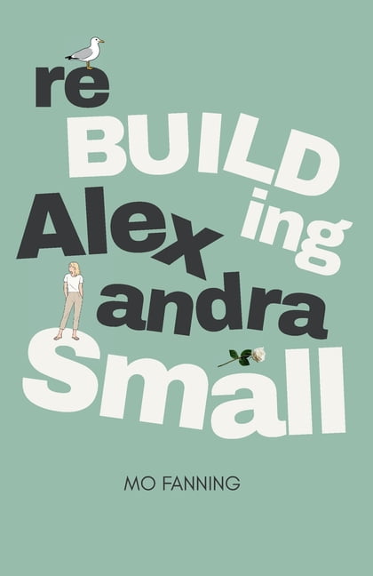 Rebuilding Alexandra Small, (Paperback) - Walmart.com