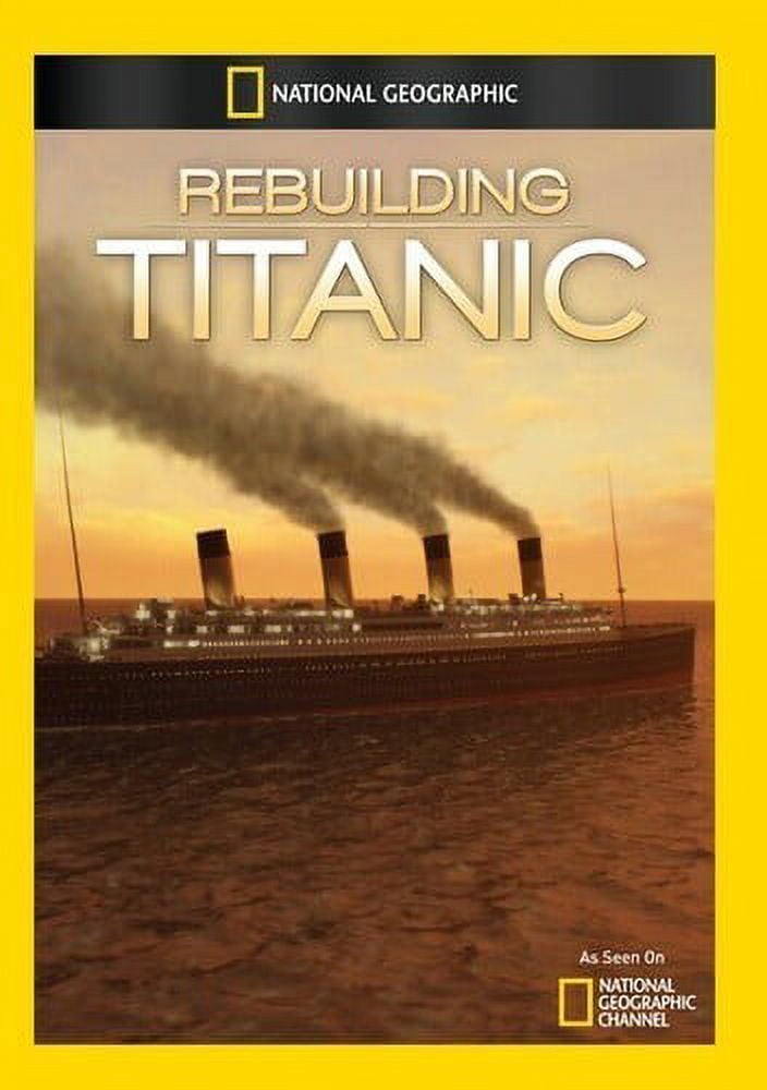 Rebuilding Titanic (DVD), National Geographic, Documentary - Walmart.com