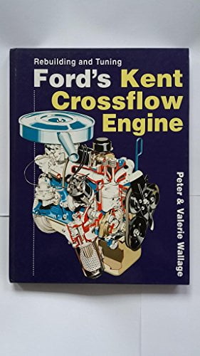 Pre-Owned Rebuilding and Tuning Ford's Kent Crossflow Engine Hardcover ...