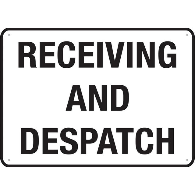 Receiving And Despatch Outdoor Signs Aluminum 12X8 Inch Uv Ink Printed ...