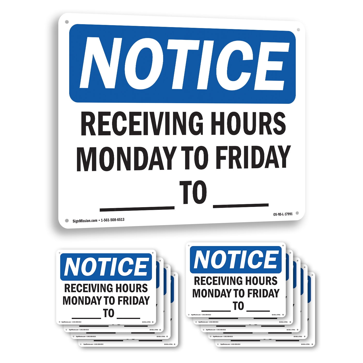Receiving Hours Monday To Friday ____ To ____ OSHA Notice Aluminum Sign ...