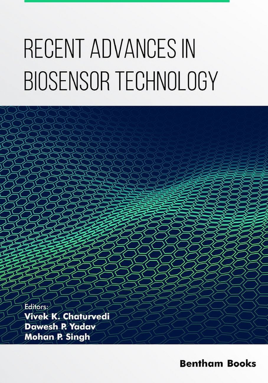 Recent Advances in Biosensor Technology Recent Advances in Biosensor ...