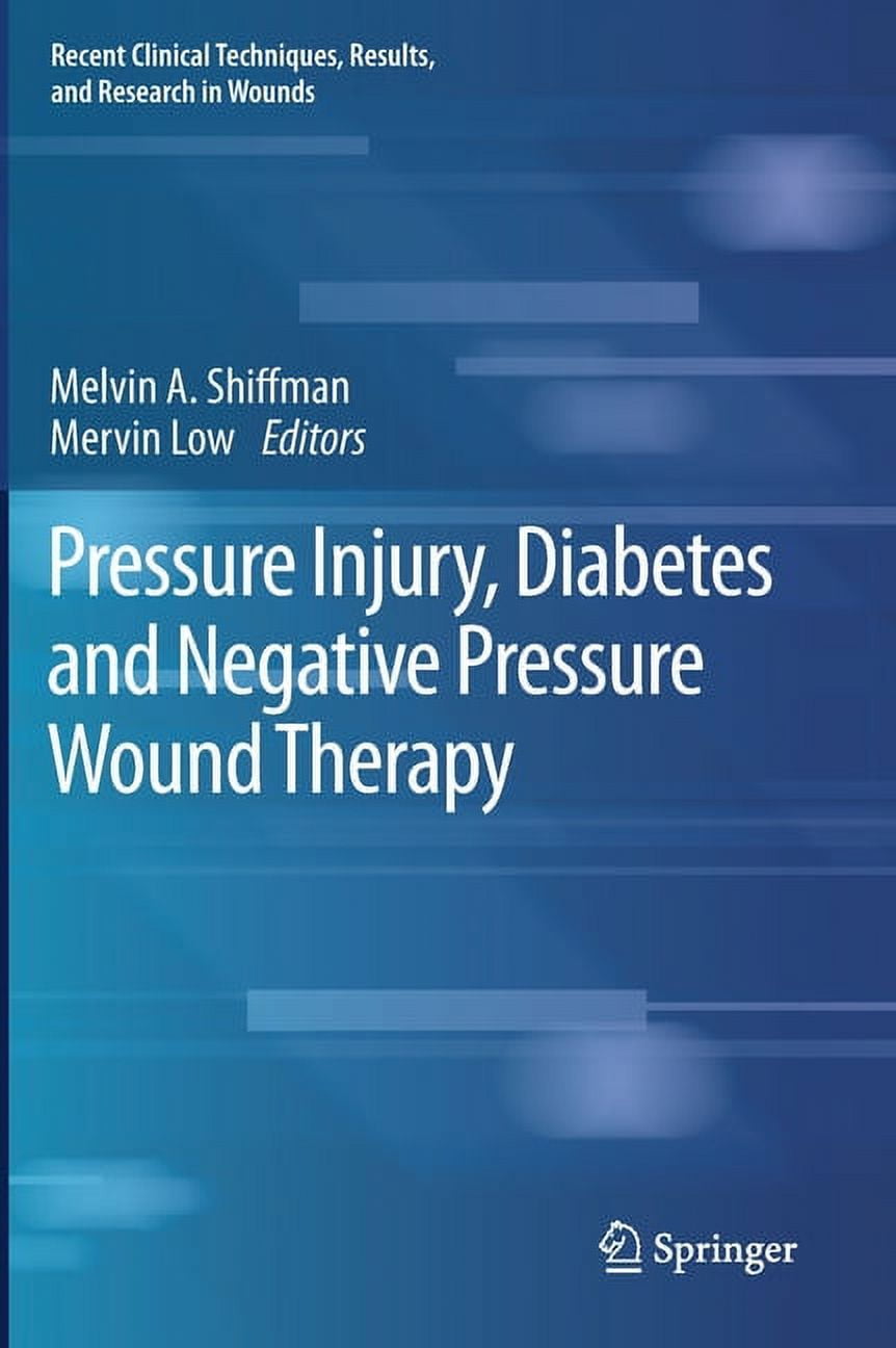 Recent Clinical Techniques, Results, and Pressure Injury, Diabetes and ...