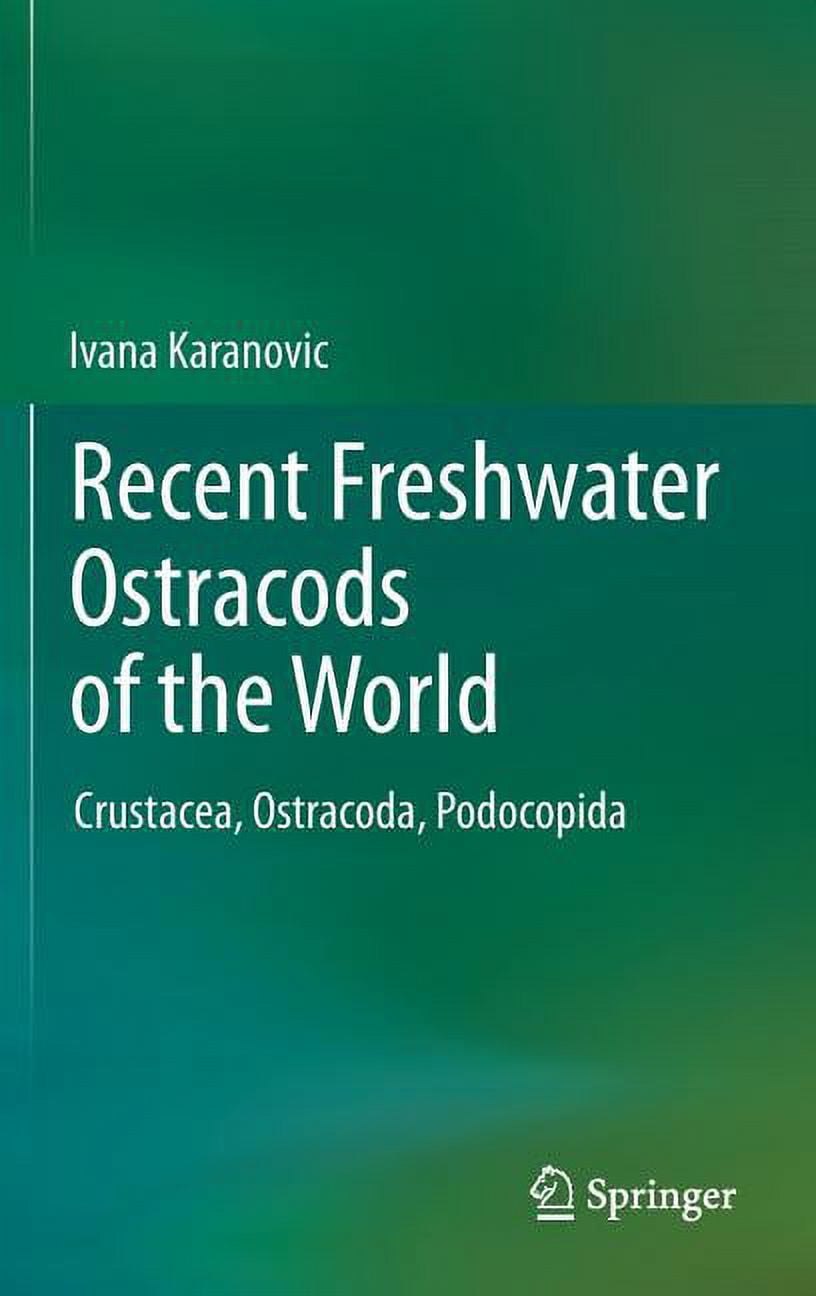 Recent Freshwater Ostracods of the World: Crustacea, Ostracoda ...