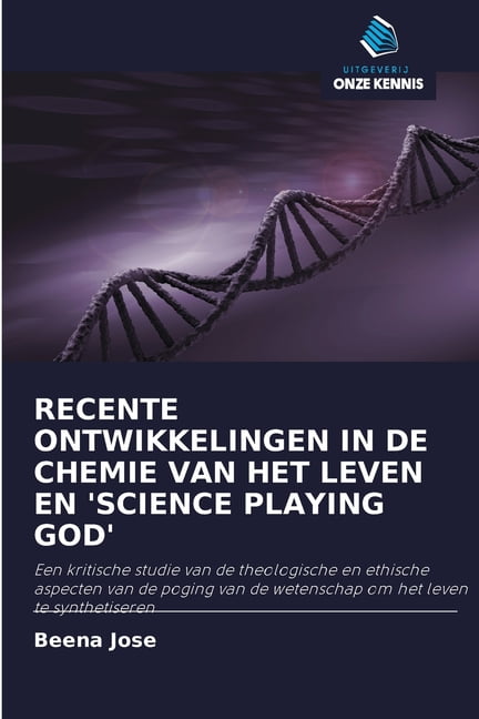 Recente Ontwikkelingen in de Chemie Van Het Leven En 'Science Playing ...