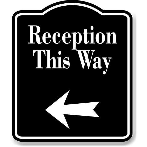 Reception This Way Left Arrow BLACK Aluminum Composite Sign, 15"x18 ...