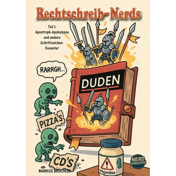 Rechtschreib-Nerds Teil 1: Apostrophen-Apokalypse und andere ...