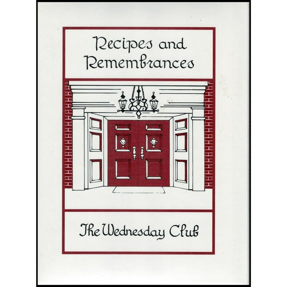 Recipes and Remembrances: The Wednesday Club of St. Louis 2001 (Ring ...