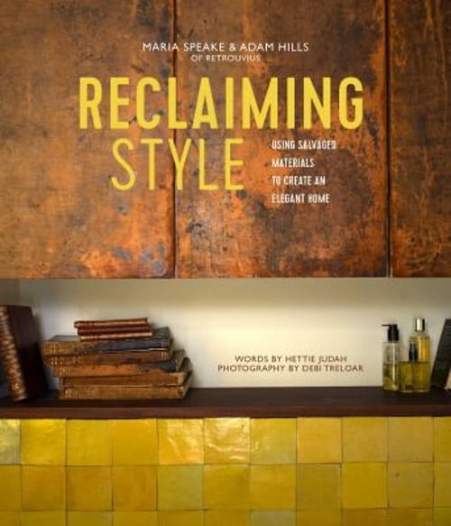 Pre-Owned Reclaiming Style: Using Salvaged Materials to Create an ...