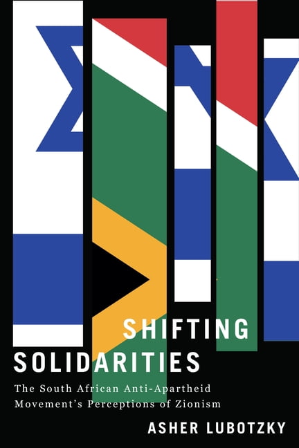 Reconsiderations in Southern African His Shifting Solidarities: The ...