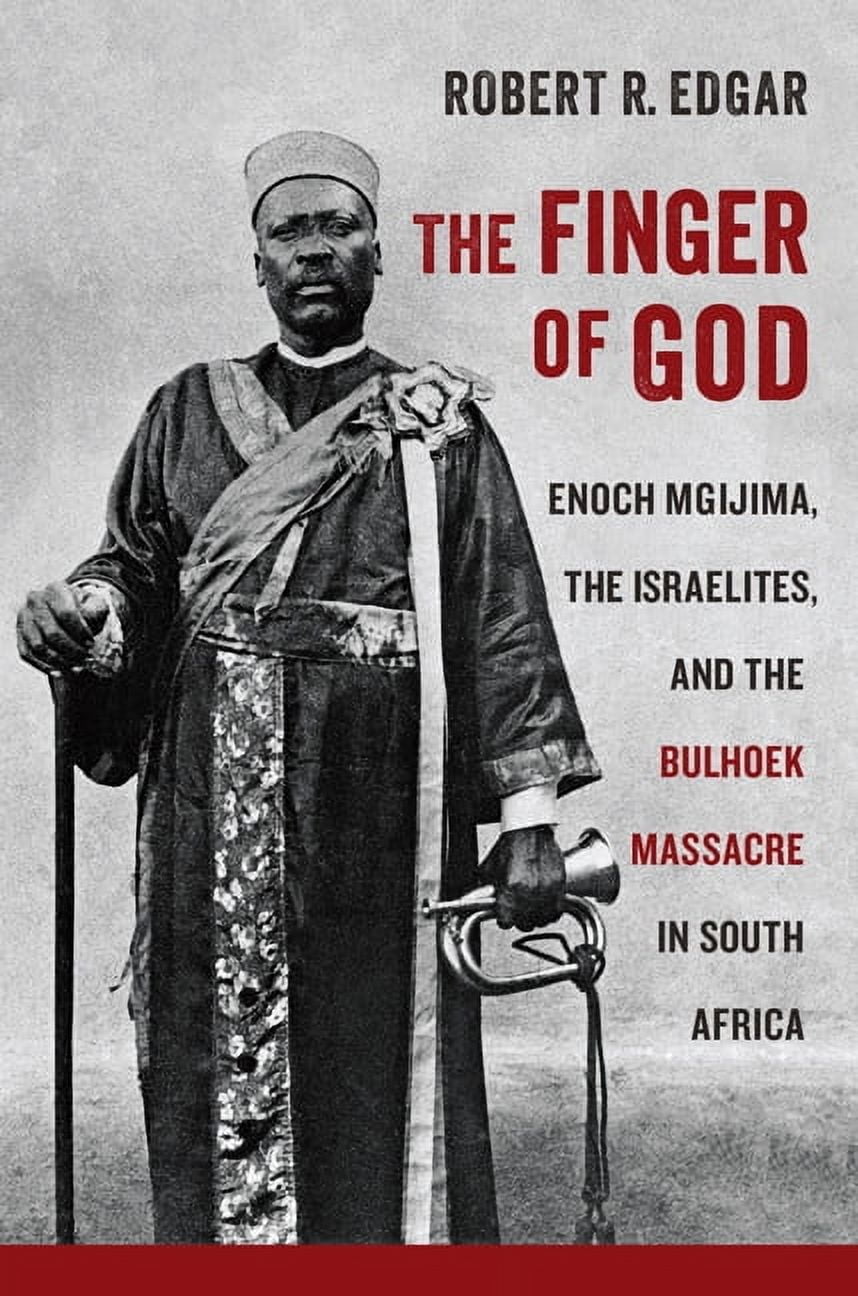 Reconsiderations in Southern African His The Finger of God: Enoch ...