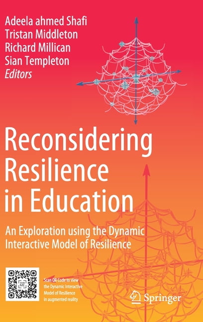 Reconsidering Resilience in Education: An Exploration Using the Dynamic ...