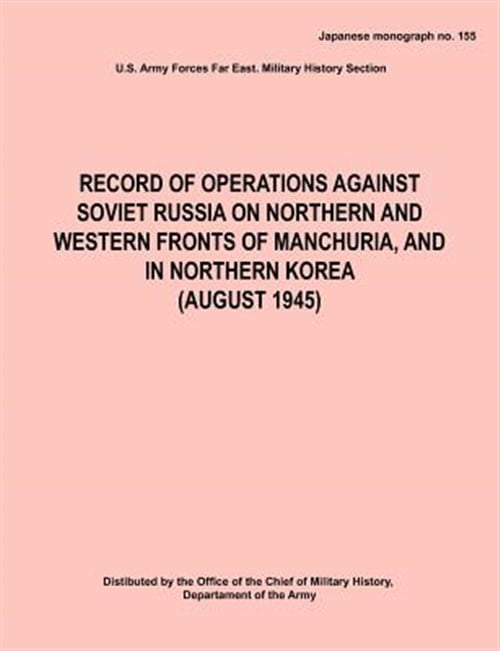 Pre-Owned Record of Operations Against Soviet Russia on Northern and ...