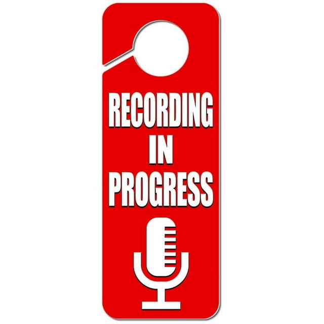 Recording in Progress Microphone Plastic Door Knob Hanger Sign ...