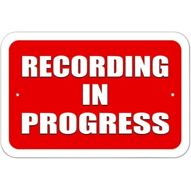 Do Not Disturb Recording In Progress Sign - Walmart.com